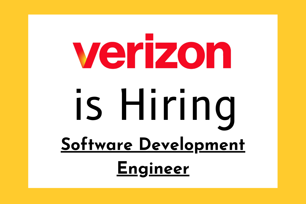 Verizon Off Campus Hiring 2025: Software Development Engineer - Apply ...