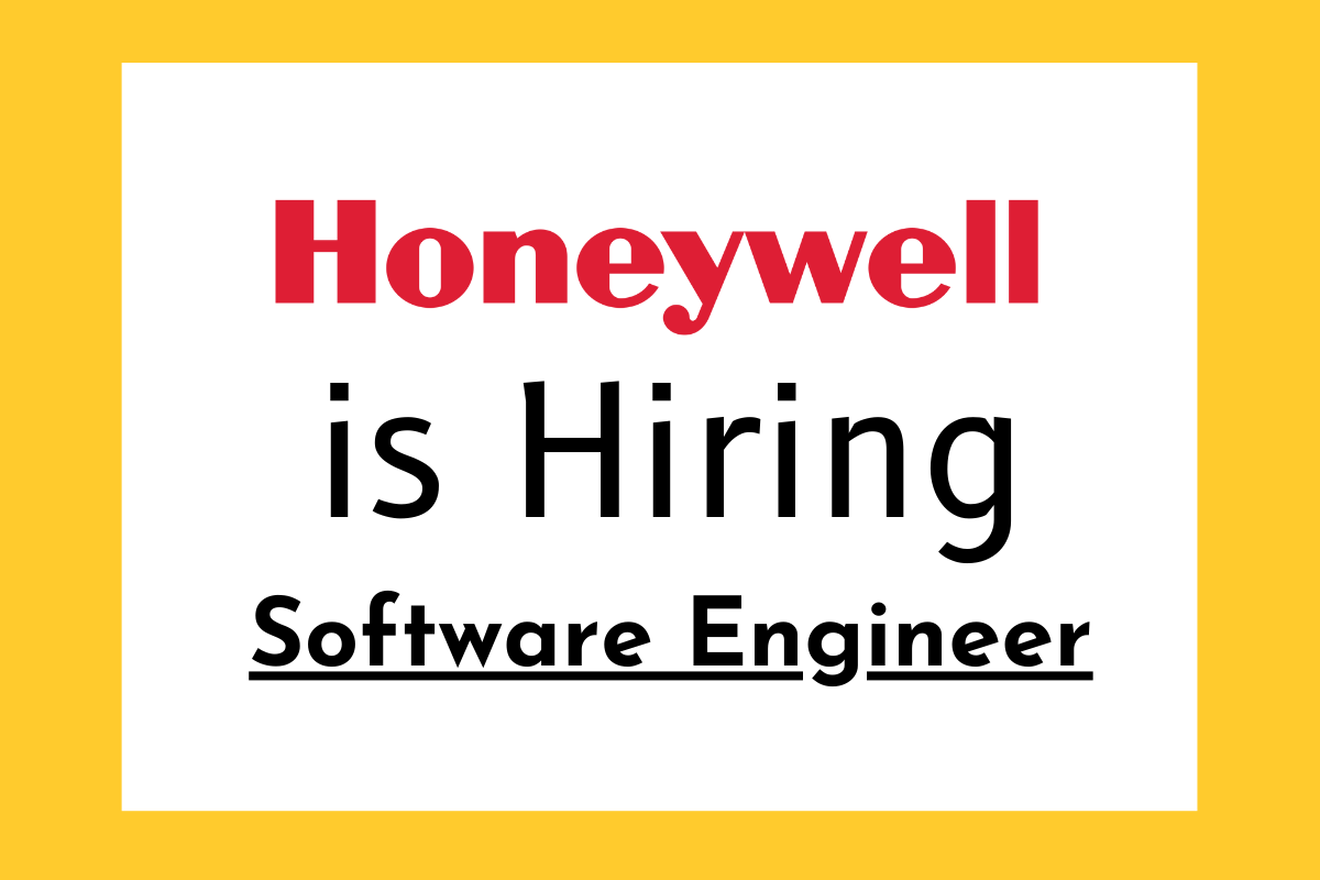 Honeywell Is Hiring For Software Engineer I - Apply Now - MySppu.com - Jobs | Internship | PYQS ...